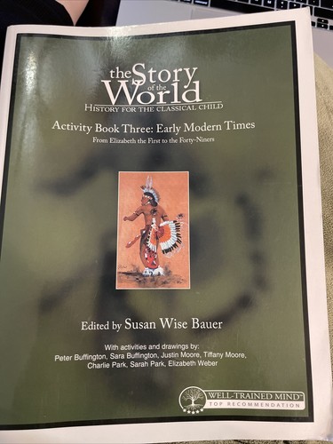 Story of the World Ser.: Story of the World #3 Early Modern Times ...