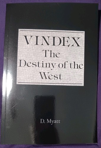 David Myatt Vindex Destiny Of The West Order Of Nine Angles *revised ...