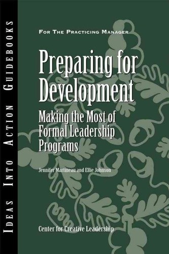 Preparing for Development : Making the Most of Formal Leadership Programs, Pa... 9781882197620| eBay