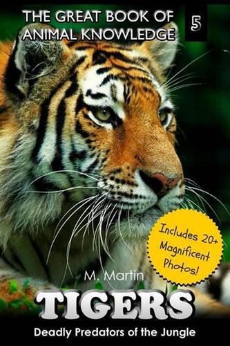 Tigers: Deadly Predators of the Jungle by M. Martin (English) Paperback ...