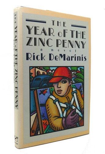 Rick Demarinis YEAR OF THE ZINC PENNY 1st Edition 1st Printing | eBay