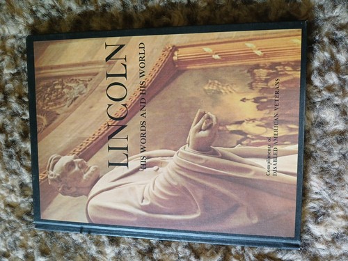 Lincoln: His Words and His World/ ed. Robert L Polley; HC | eBay