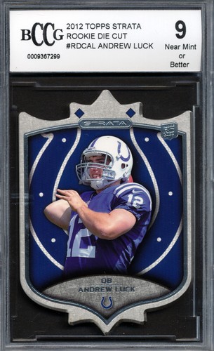 2012 Topps Strata Die Cut #RDCAL Andrew Luck Rookie Card Graded BCCG 9 ...