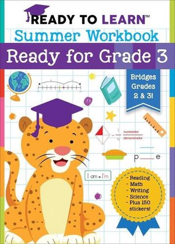 Ready to Learn: Summer Workbook: Ready for Grade 3 by Editors of Silver ...