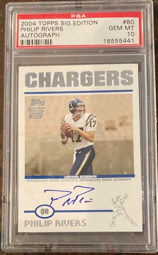 2004 Topps Signature Edition Philip Rivers PSA 10 Auto Chargers Rookie ...