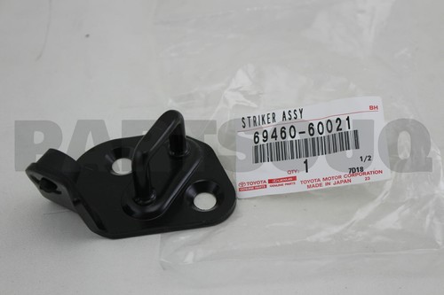 6946060021 Genuine Toyota STRIKER ASSY, BACK DOOR LOCK, LH 69460-60021 ...
