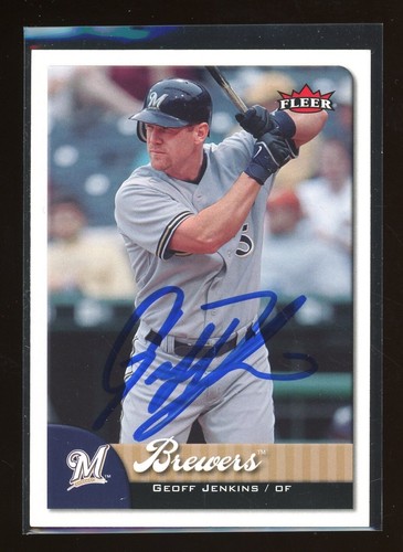2007 Fleer GEOFF JENKINS Signed Card autograph auto BREWERS | eBay