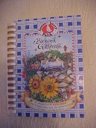 BACKYARD GATHERINGS, GOOSEBERRY PATCH COOKBOOK, RECIPES BAKING COOKING ...