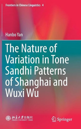 The Nature of Variation in Tone Sandhi Patterns of Shanghai and Wuxi Wu ...