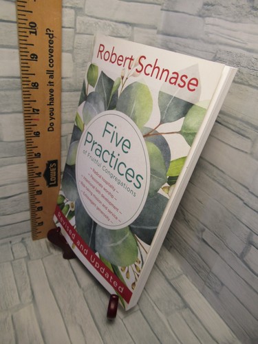 Five Practices of Fruitful Congregations/Revised and Updated /by Robert ...
