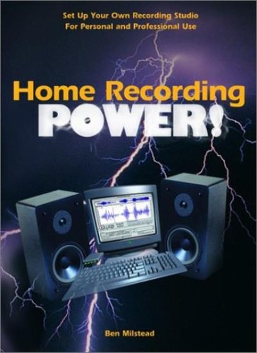 Home Recording Power! By Ben Milstead 9781929685080| eBay