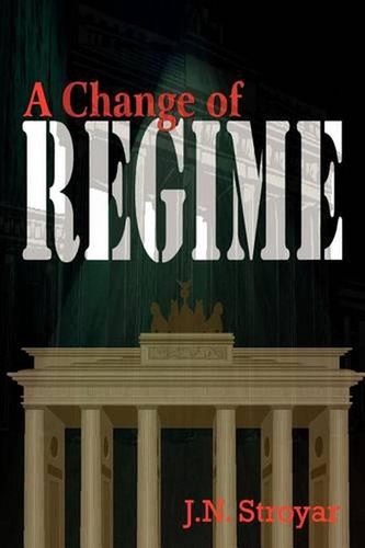A Change of Regime by J.N. Stroyar (English) Paperback Book ...