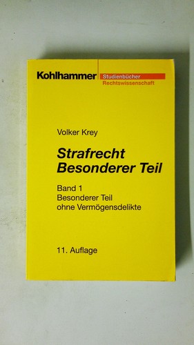 94265 Volker Krey STRAFRECHT, BESONDERER TEIL ohne Vermögensdelikte ...
