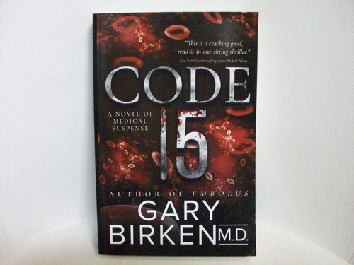 Code 15 by Gary Birken (2022, Trade Paperback) 9781957227085 | eBay