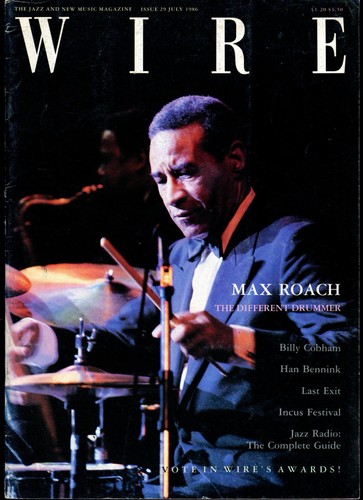 THE WIRE MAGAZINE #29 JULY 1986 MAX ROACH | eBay