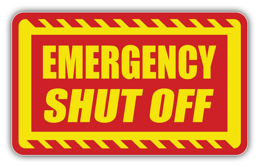 Emergency shut off sticker business industrial water safety caution 3M ...