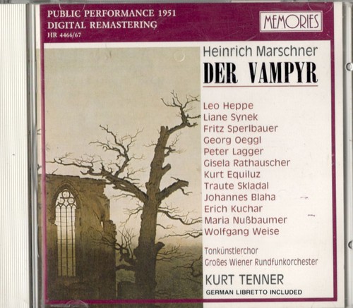 HEINRICH MARSCHNER - DER VAMPYR - KURT TENNER - MEMORIES CD | eBay