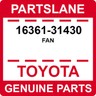 16361-67020 Toyota OEM Genuine FAN | eBay