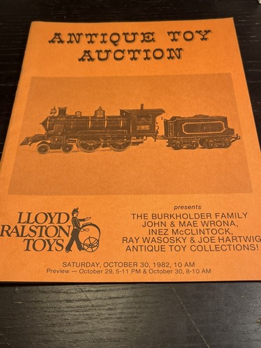 Anyique Toy Auction - Lloyd Ralston Toys - October 30, 1982. Very cool ...