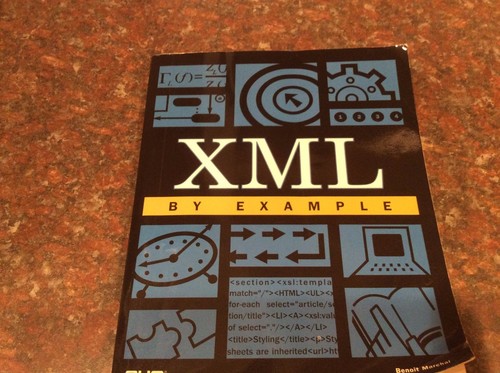 very good By Example: XML by Example by Benoit Marchal (2001, Paperback ...