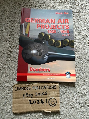 German Air Projects 1935-1945 vol.3 Bombers - Mushroom Publications ...
