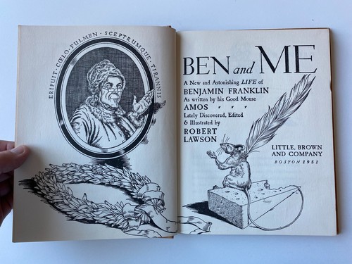 BEN & ME~Robert Lawson~1951 HC~BENJAMIN FRANKLIN~Amos Mouse~INVENTIONS ...