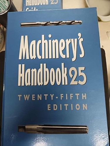 Machinery's Handbook 25 Guide (Twenty Fifth Edition) 40% Larger Print ...