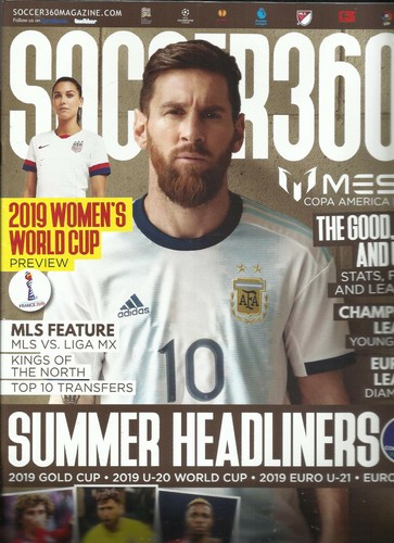 SOCCER 360 MAGAZINE, SUMMER HEADLINERS MAY / JUNE, 2019 ISSUE # 81 | eBay