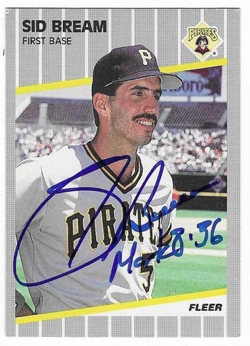 SID BREAM 1989 FLEER AUTOGRAPHED SIGNED # 204 PITTSBURGH PIRATES | eBay