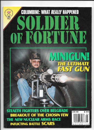 Soldier of Fortune Magazine June 2000 Back Issue MINIGUN COLUMBINE | eBay