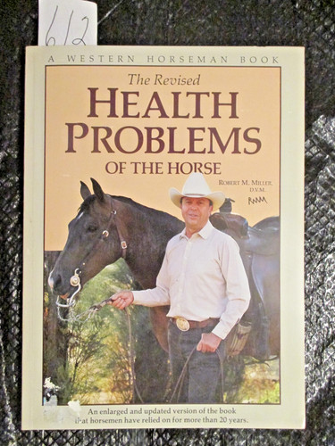 HEALTH PROBLEMS OF THE HORSE BY ROBERT M. MILLER. D.V.M. | eBay