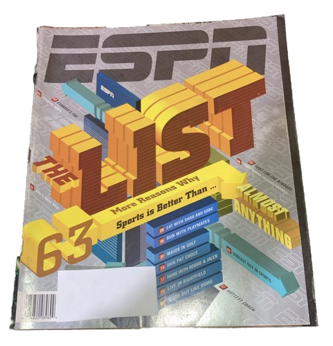 ESPN Magazine. The List. 63 More Reasons Why Sports Is Better Than. 7. ...