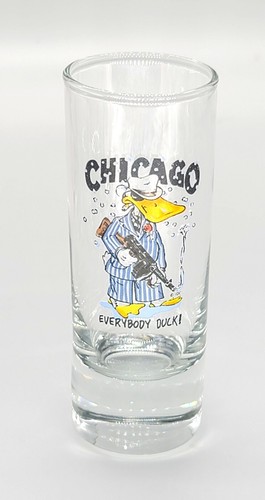 Rare Chicago "Everybody Duck!" Gangster Duck w/Gun Tall Bar Shot Glass ...