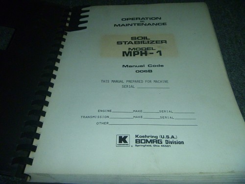 Koehring Bomag Model MPH-1 Soil Stabilizer Owner Operator Maintenance ...