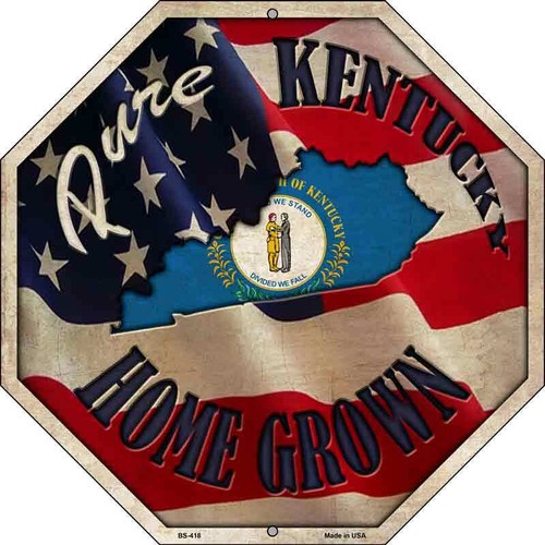 Kentucky Home Grown Metal Novelty Stop Sign BS-418 | eBay