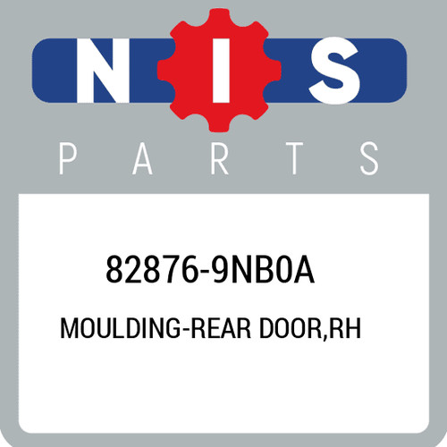 82876-9NB0A Nissan Moulding-rear door,rh 828769NB0A, New Genuine OEM ...