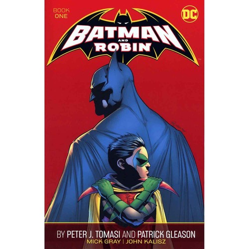 Batman And Robin By Peter J Tomasi And Patrick Gleason Book 1 DC Comics ...