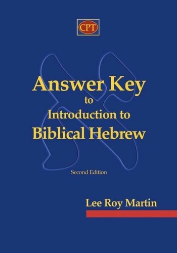 Answer Key to Introduction to Biblical Hebrew 9781935931751| eBay