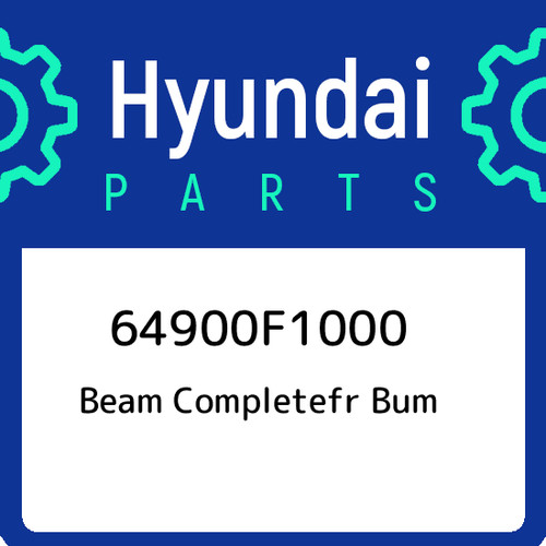 64900F1000 Hyundai Beam completefr bum 64900F1000, New Genuine OEM Part ...