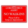 Alert! No Walk-Ins Please Call To Setup An Appointment Aluminum Metal ...