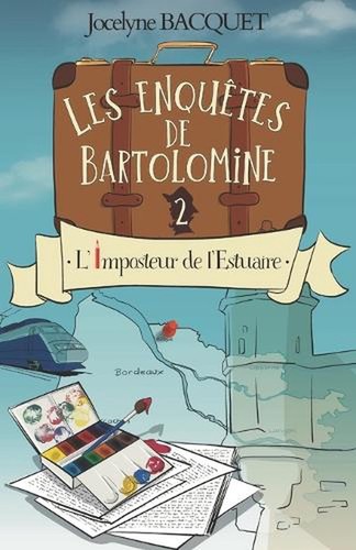 L'imposteur de l'Estuaire: Les enqu?tes de Bartolomine by Ion Ion Gr ...