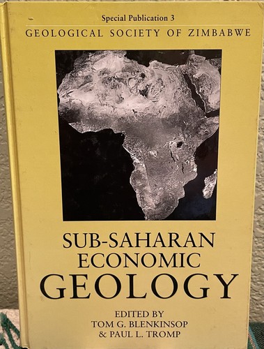 Tom G Blenkinsop / Sub-Saharan Economic Geology Geological Society of ...