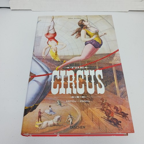 THE CIRCUS 1870s-1950s by Linda Granfield 2016 TASCHEN Hardcover ...