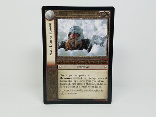 2002 Decipher LOTR TCG Mines of Moria #2R11 Make Light of Burdens ...