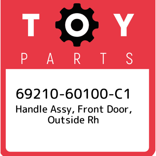 69210-60100-C1 Toyota Handle assy, front door, outside rh 6921060100C1 ...