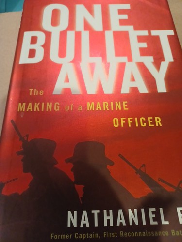 One Bullet Away: The Making of a Marine Officer - Hardcover - | eBay
