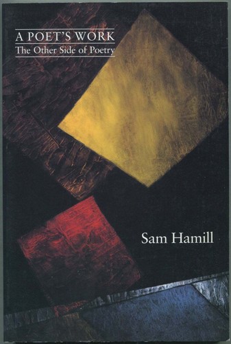 Sam HAMILL / A Poet's Work The Other Side of Poetry 1990 | eBay