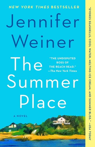 The Summer Place: A Novel by Jennifer Weiner (Atria Books, Paperback ...