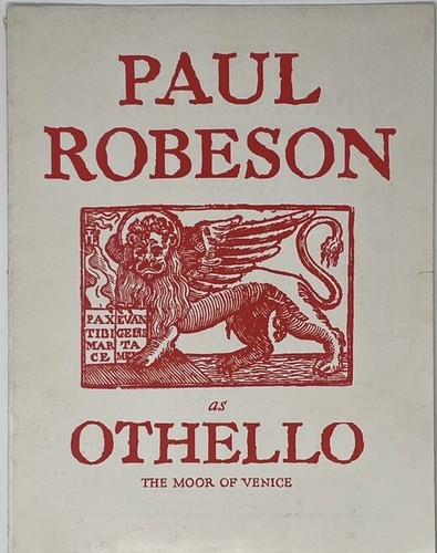 Paul Robeson as “OTHELLO" Jose Ferrer / Uta Hagen, Souvenir Theatre ...