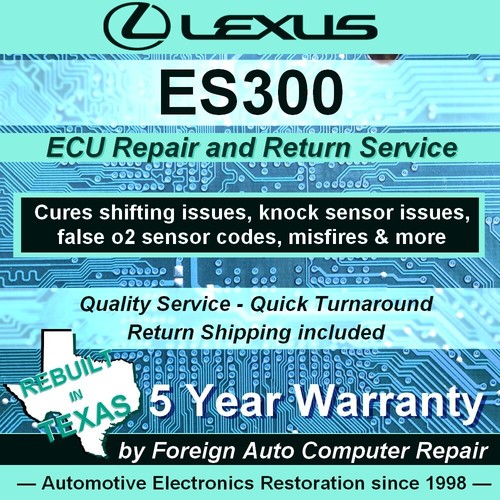 Lexus ES300 ECU ECM PCM Repair Service - Cure shifting issues ...